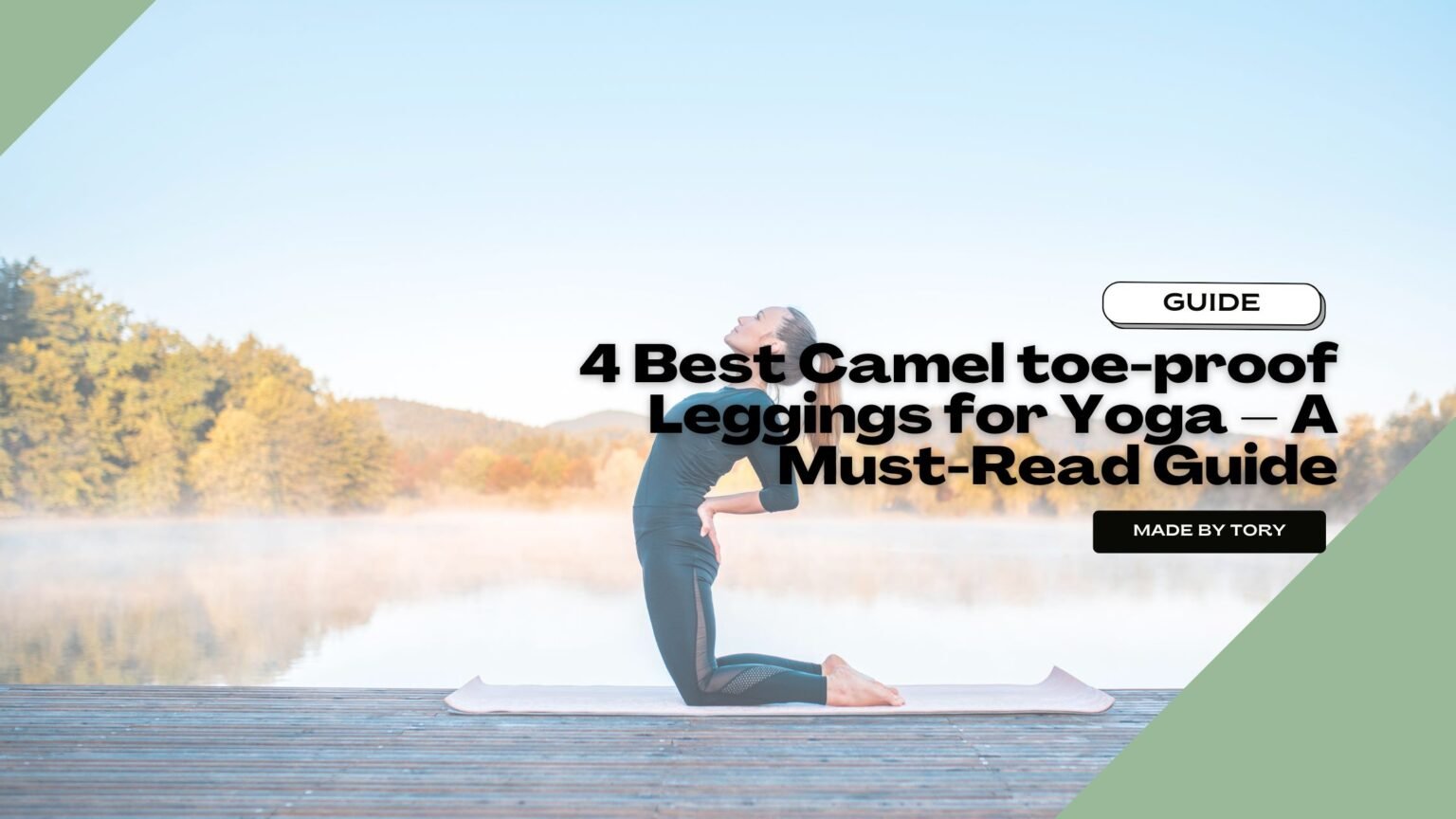 4 Best Camel Toe-Proof Leggings for Yoga | Must-Read Guide
