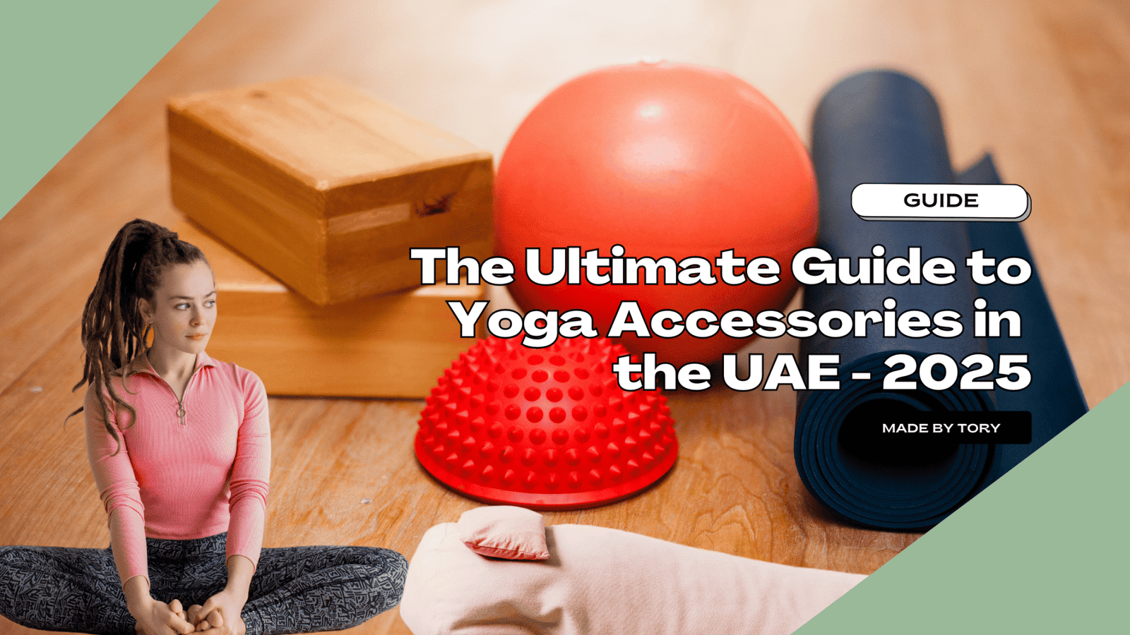 Top Yoga Accessories in the UAE for 2025 | Essential Gear