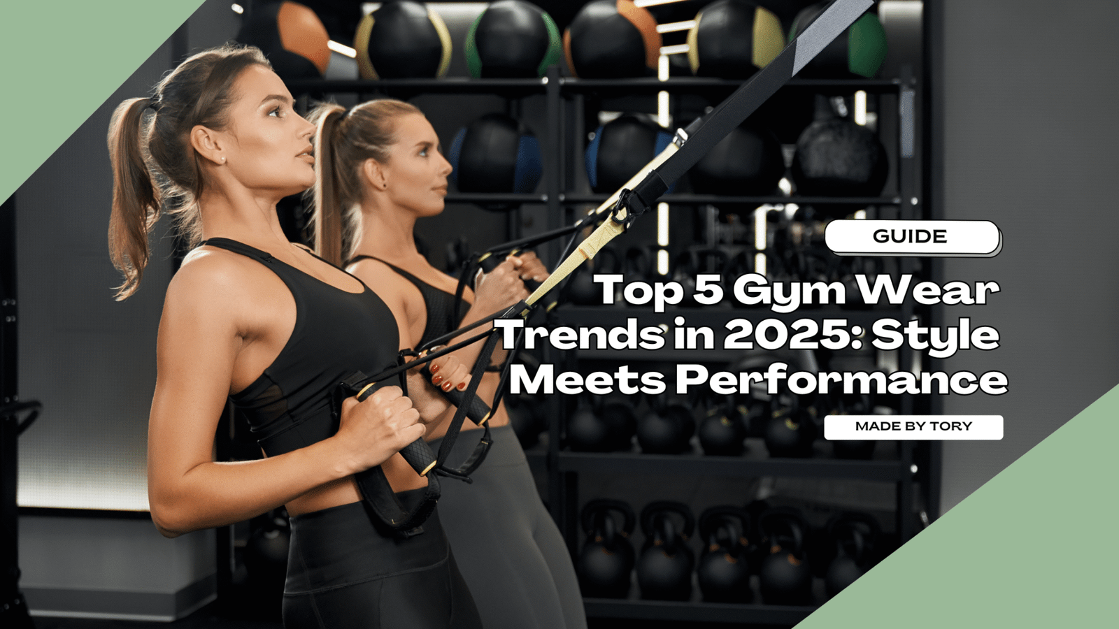 Gym Wear Trends in 2025: Style, Comfort & Performance